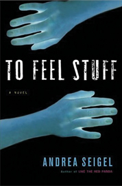 Andrea Seigel - To Feel Stuff - Paste
