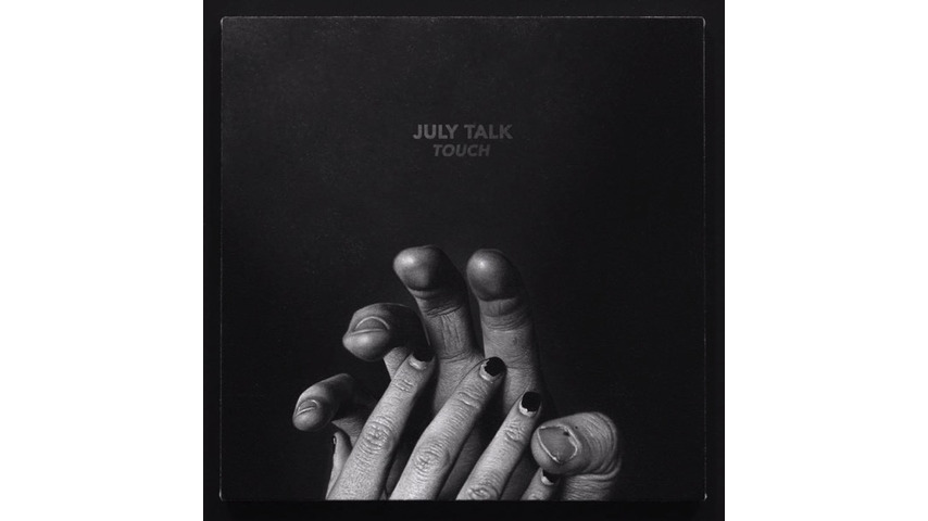 July Talk: Touch Review - Paste